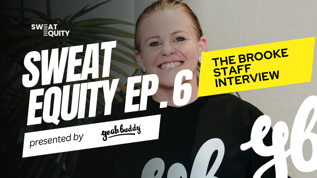 Sweat Equity Ep. 6: The Brooke Staff Interview